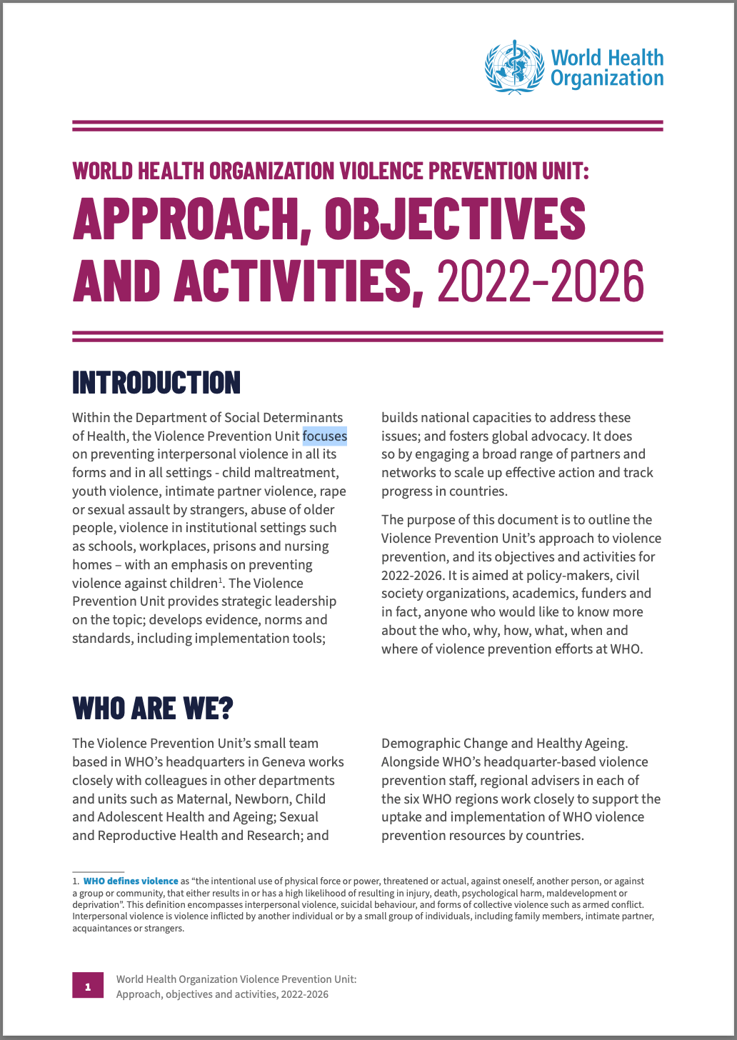 WHO’s Violence Prevention Unit’s: APPROACH, OBJECTIVES AND ACTIVITIES ...