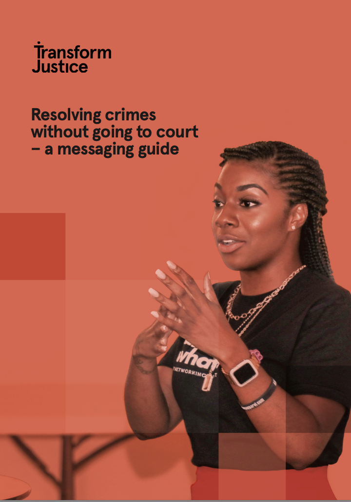 Resolving crimes without going to court – a messaging guide