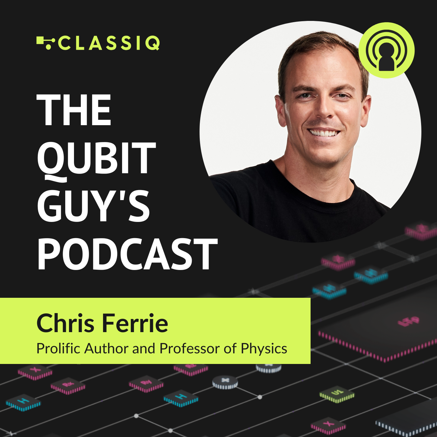 Podcast with Chris Ferrie, Prolific Author and Professor