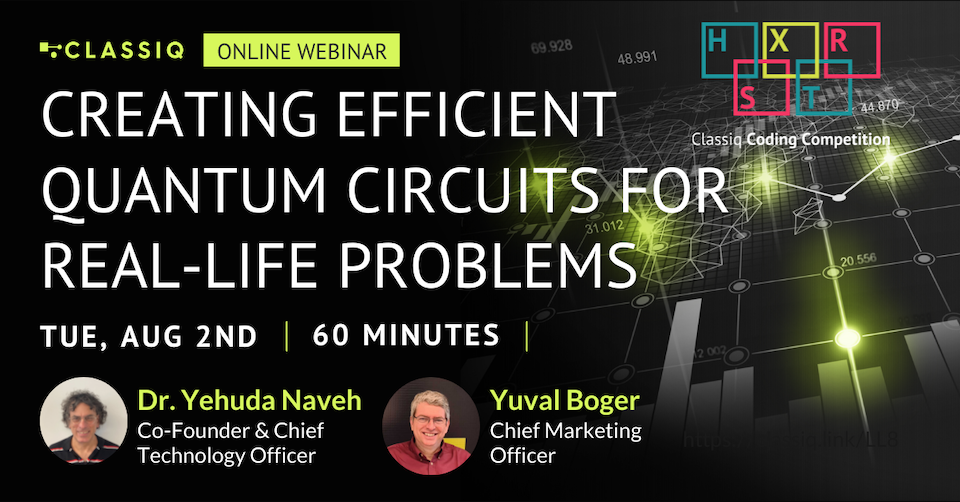 Webinar Recording: Creating Efficient Quantum Circuits for Real-Life ...