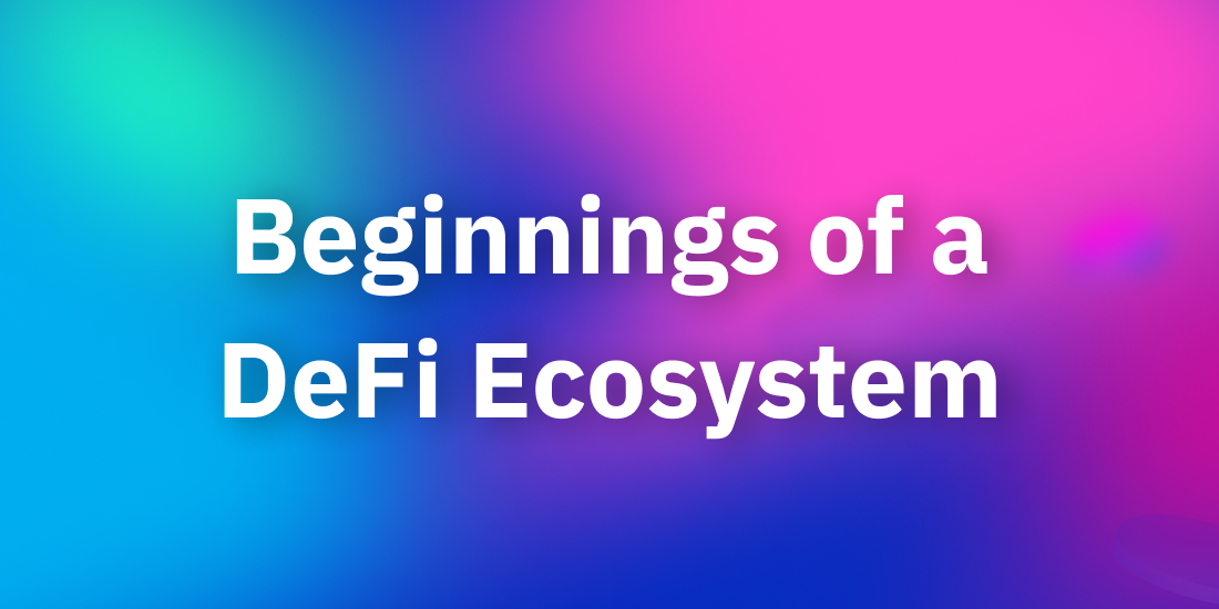 Beginnings of a DeFi Ecosystem | The Radix Blog | Radix DLT