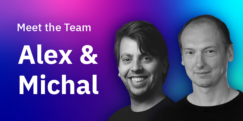 Meet the team - Alex & Michal | The Radix Blog | Radix DLT