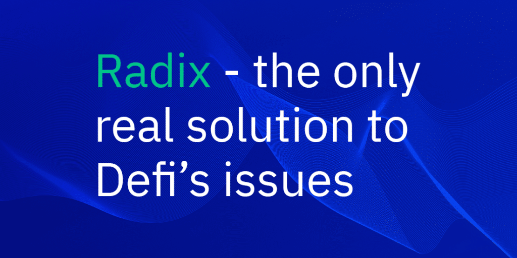 Radix is the only real solution to DeFi’s issues - here’s why. | The ...