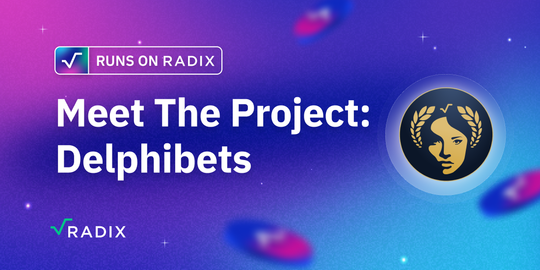 Runs On Radix Q&A: DELPHIBETS | The Radix Blog | Radix DLT