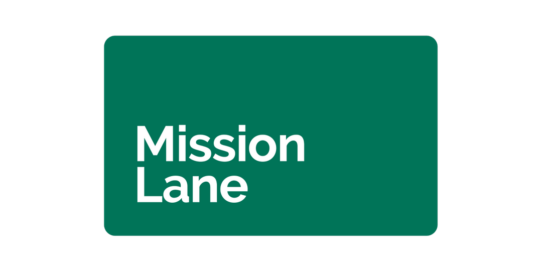 Enter Mission Lane | Mission Lane Junction