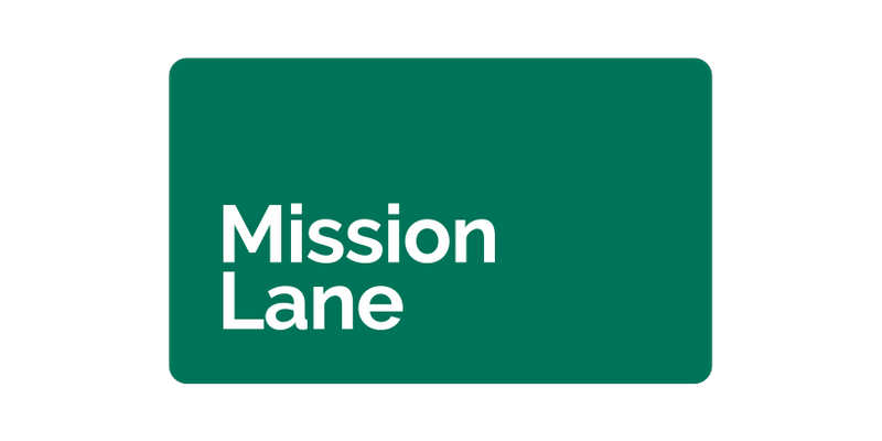 Enter Mission Lane | Mission Lane Junction