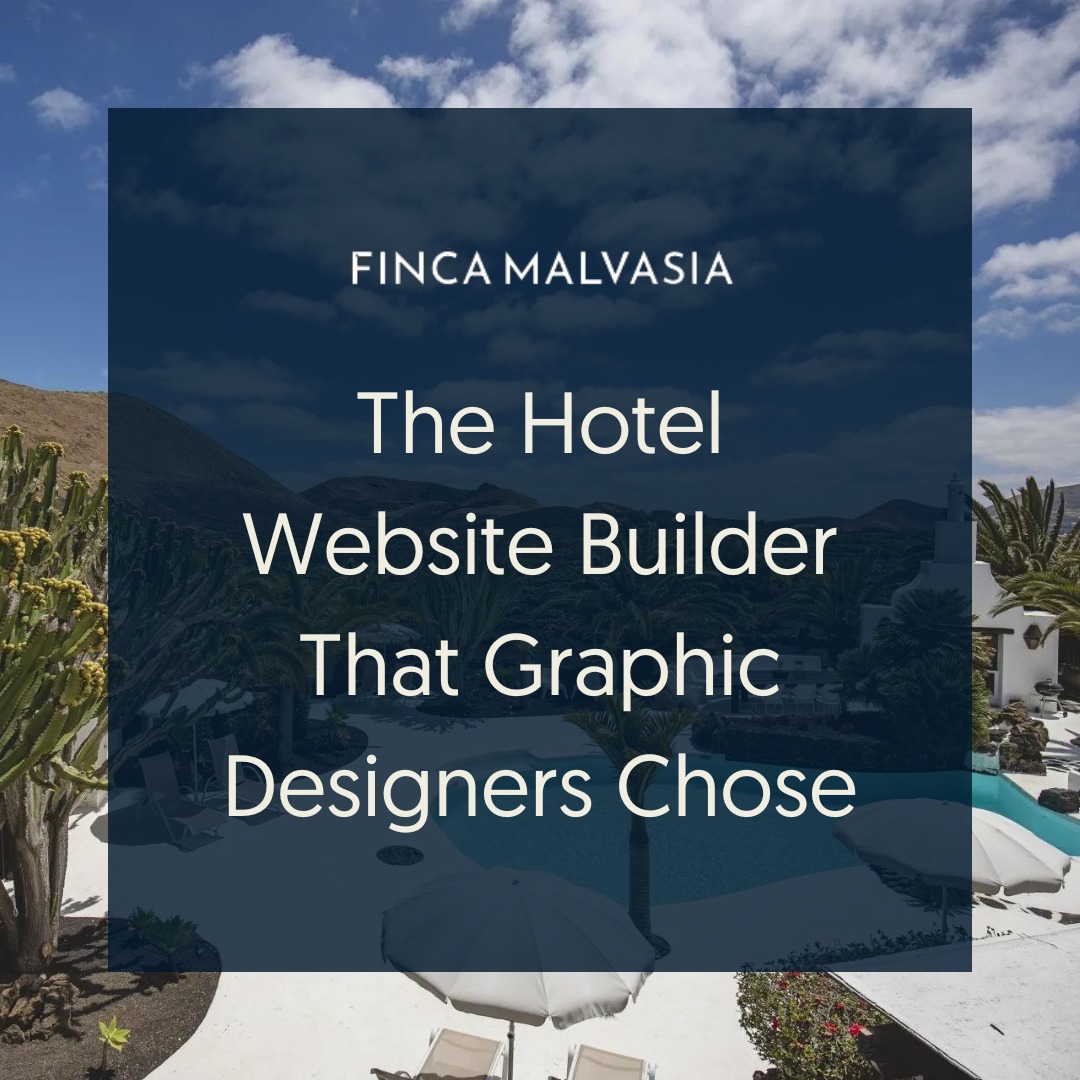 Case Study: The hotel website builder that graphic designers chose