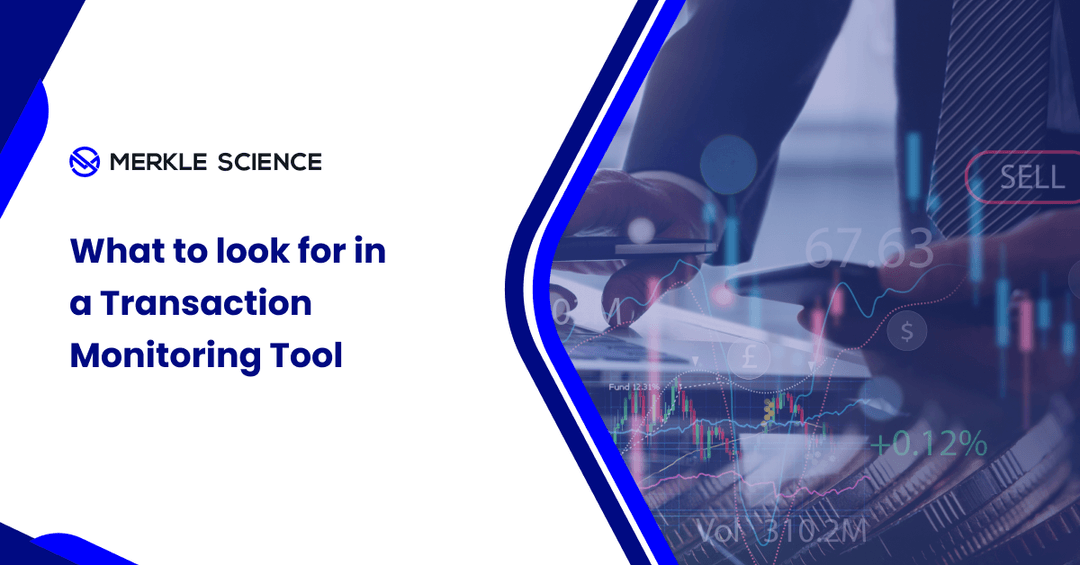 Transaction Monitoring Tools: Importance & Selection Criteria
