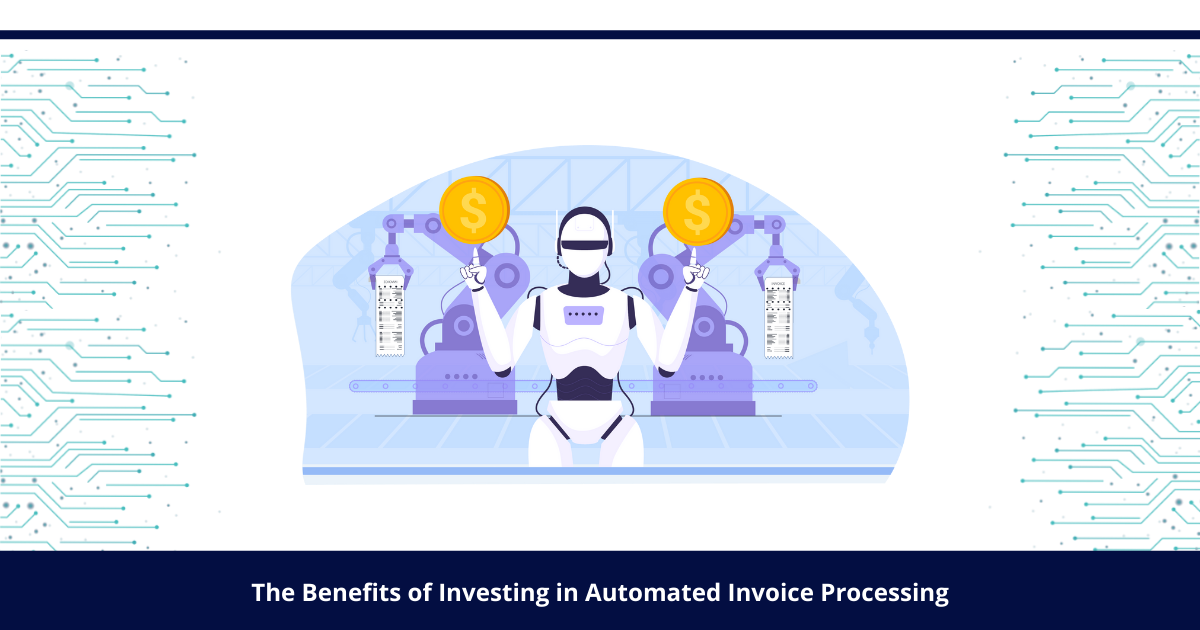 Advantages of Automated Invoice Processing Software | AP Automation
