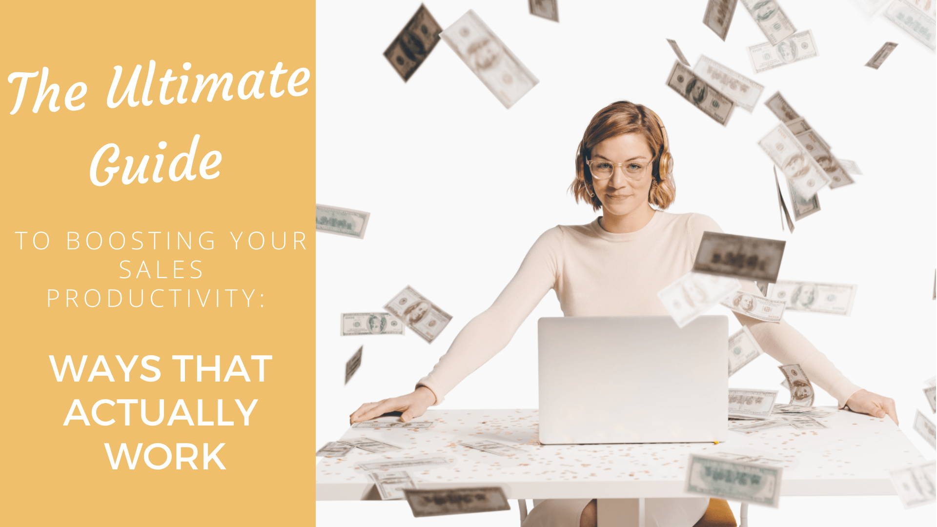 The Ultimate Guide to Boosting Your Sales Productivity: Ways That ...