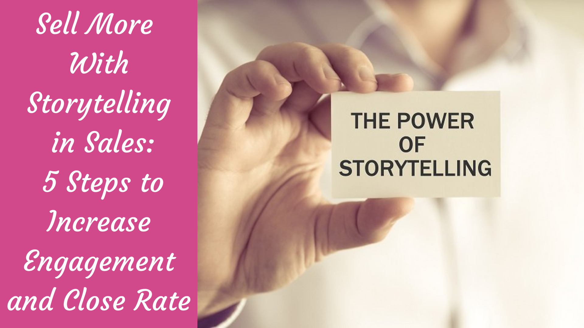 Sell More With Storytelling in Sales: 5 Steps to Increase Engagement ...