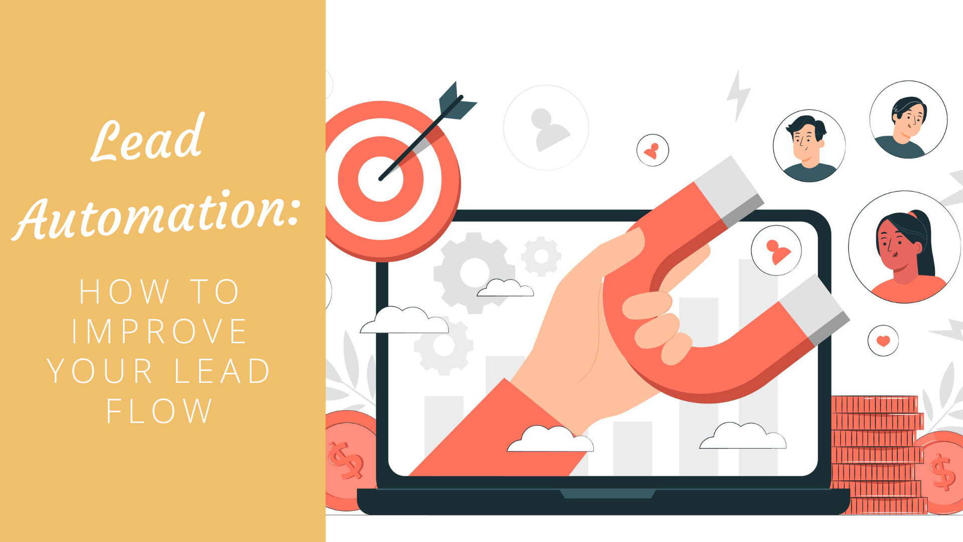 Lead Automation: How to Improve Your Lead Flow