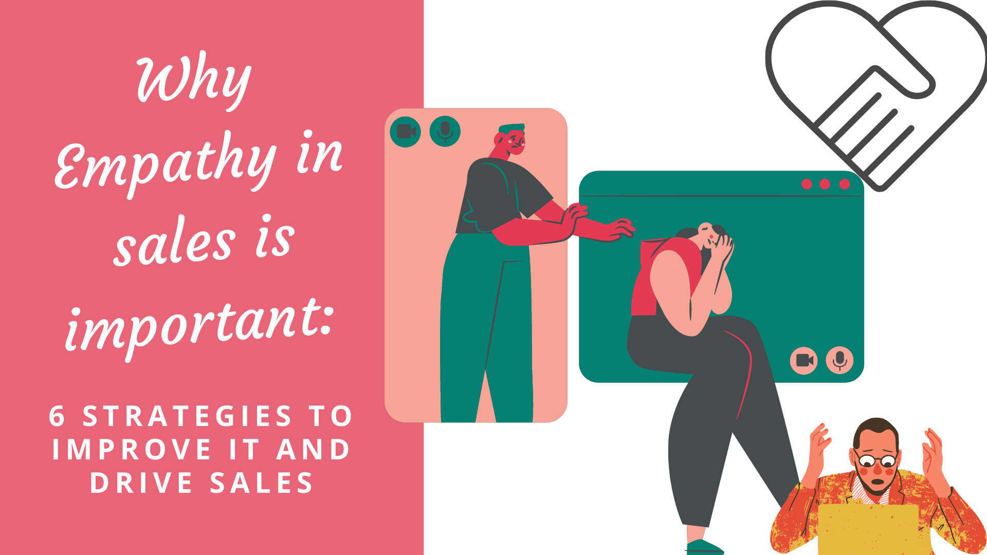 Why Empathy in sales is important: 6 Strategies to improve it and drive ...