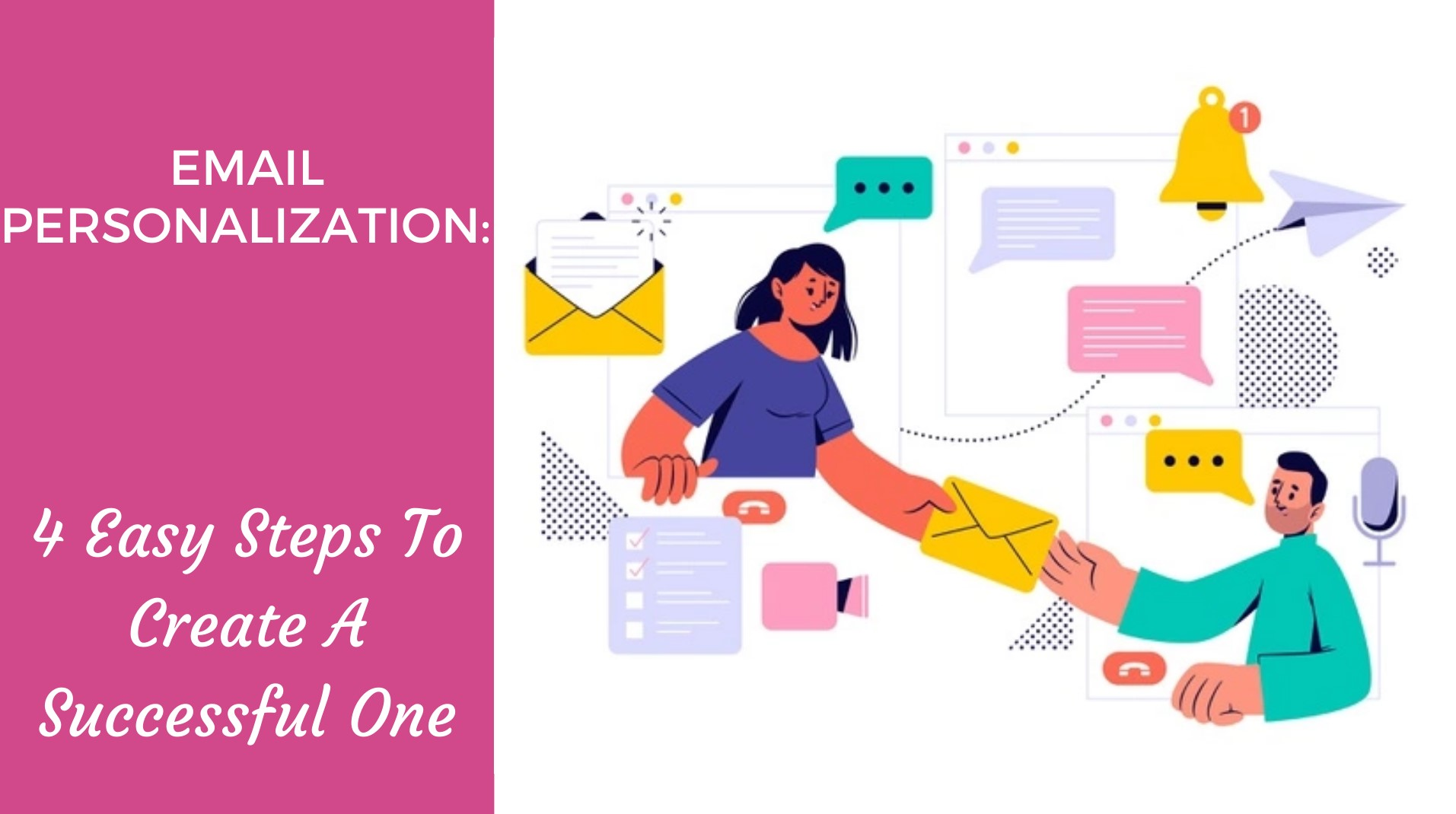 Email Personalization: 5 Best Tips To Match With Your Customer’s Preference
