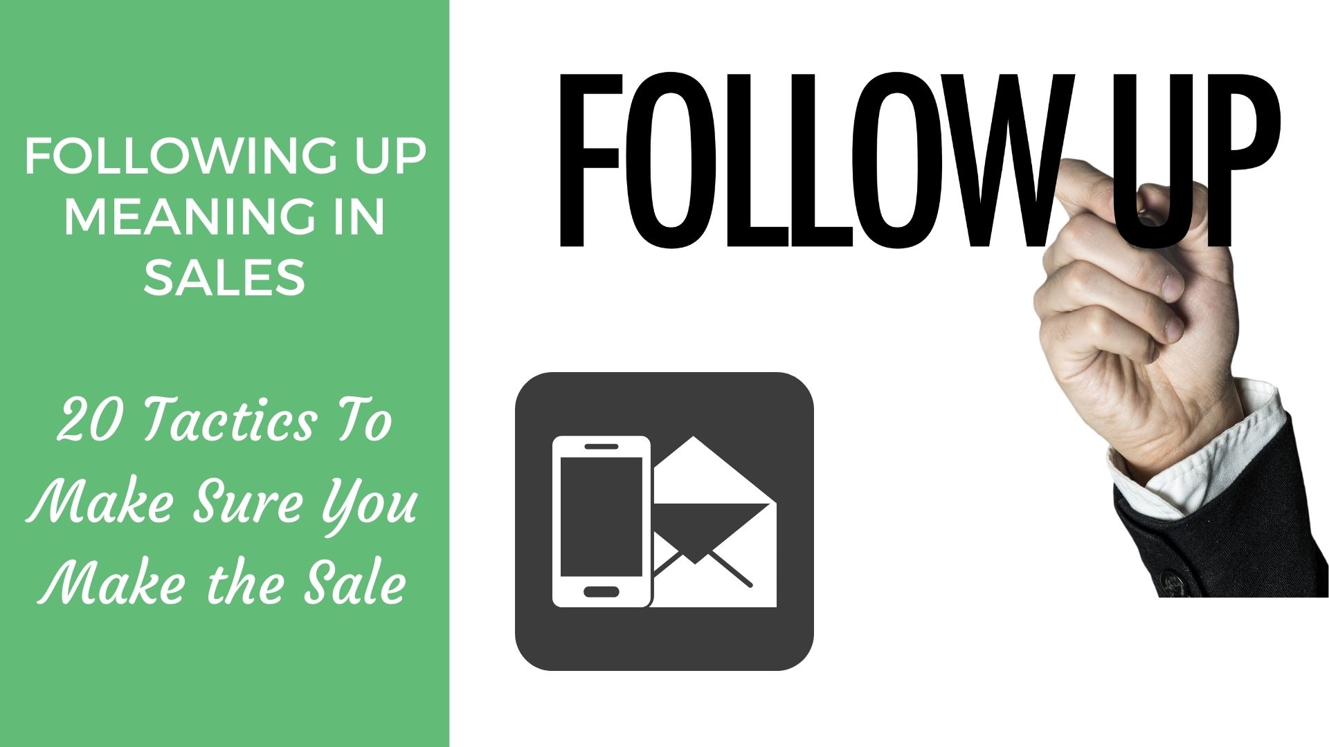 Following Up Meaning In Sales: 20 Tactics To Make Sure You Make the Sale