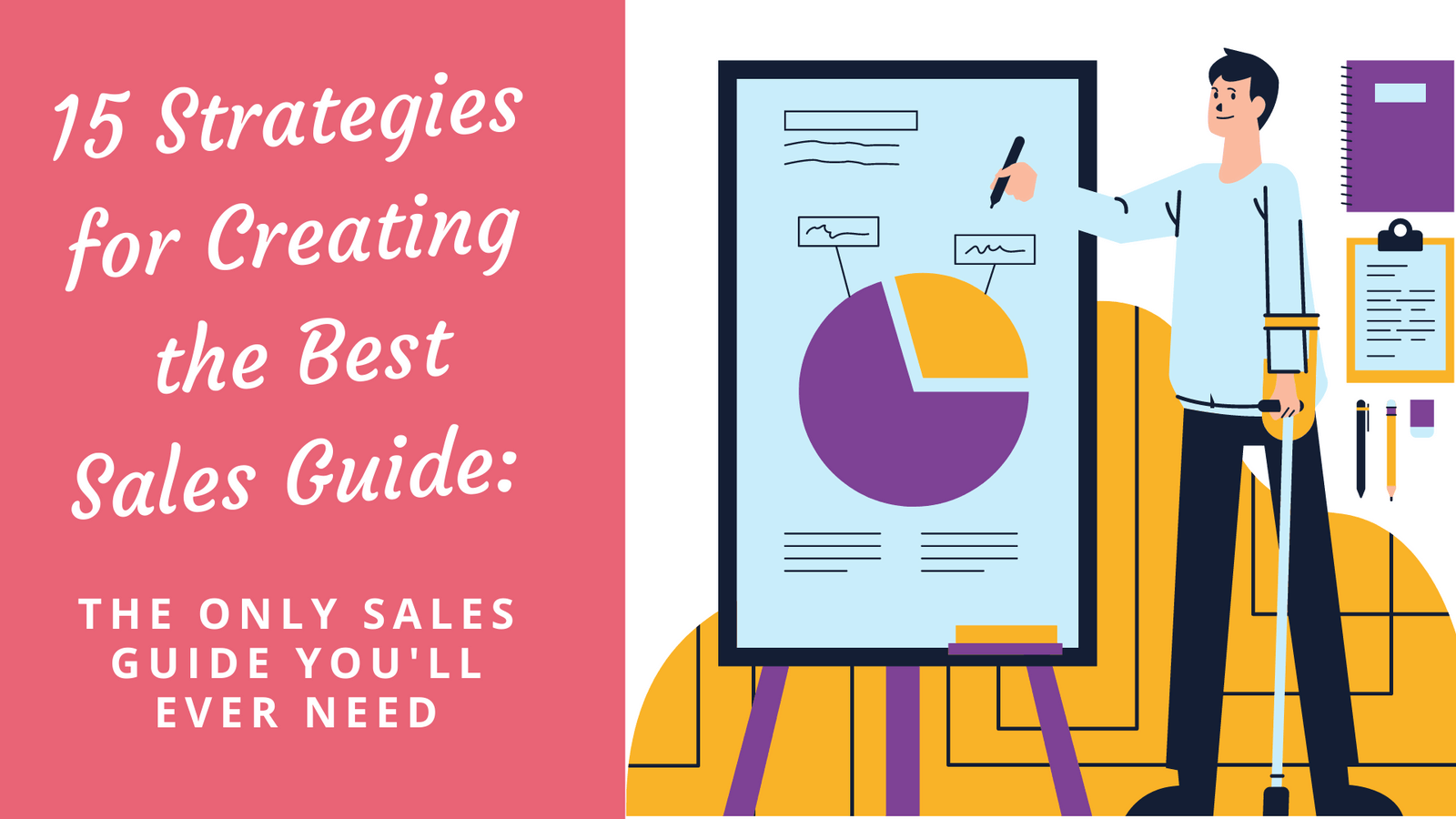 15 Strategies for Creating the Best Sales Guide: The Only Sales Guide ...
