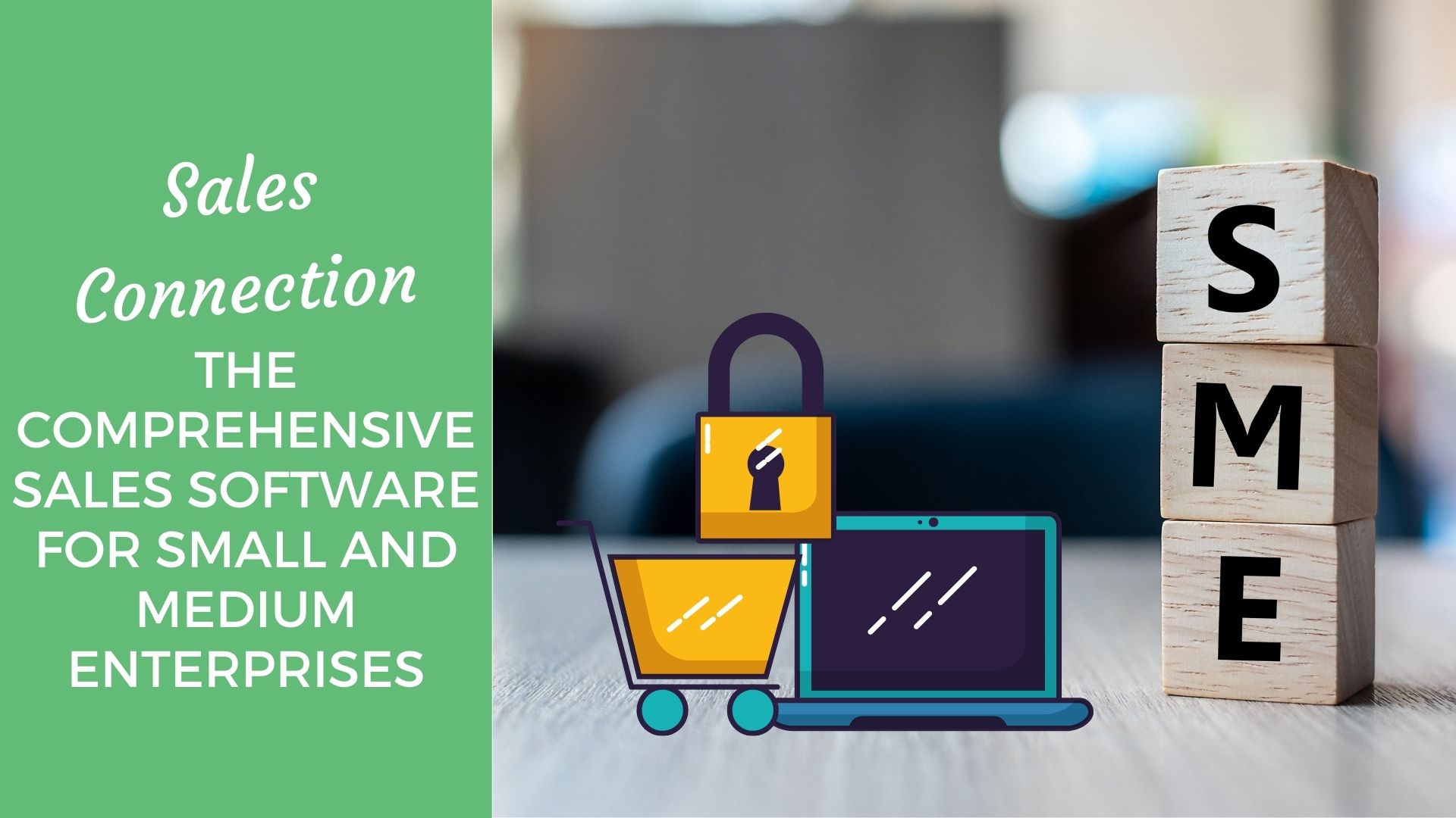 Sales Connection: The Comprehensive Sales Software for Small and Medium ...