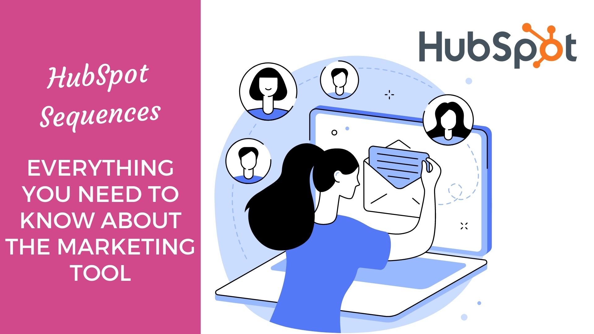HubSpot Sequences: Everything You Need to Know About the Marketing Tool