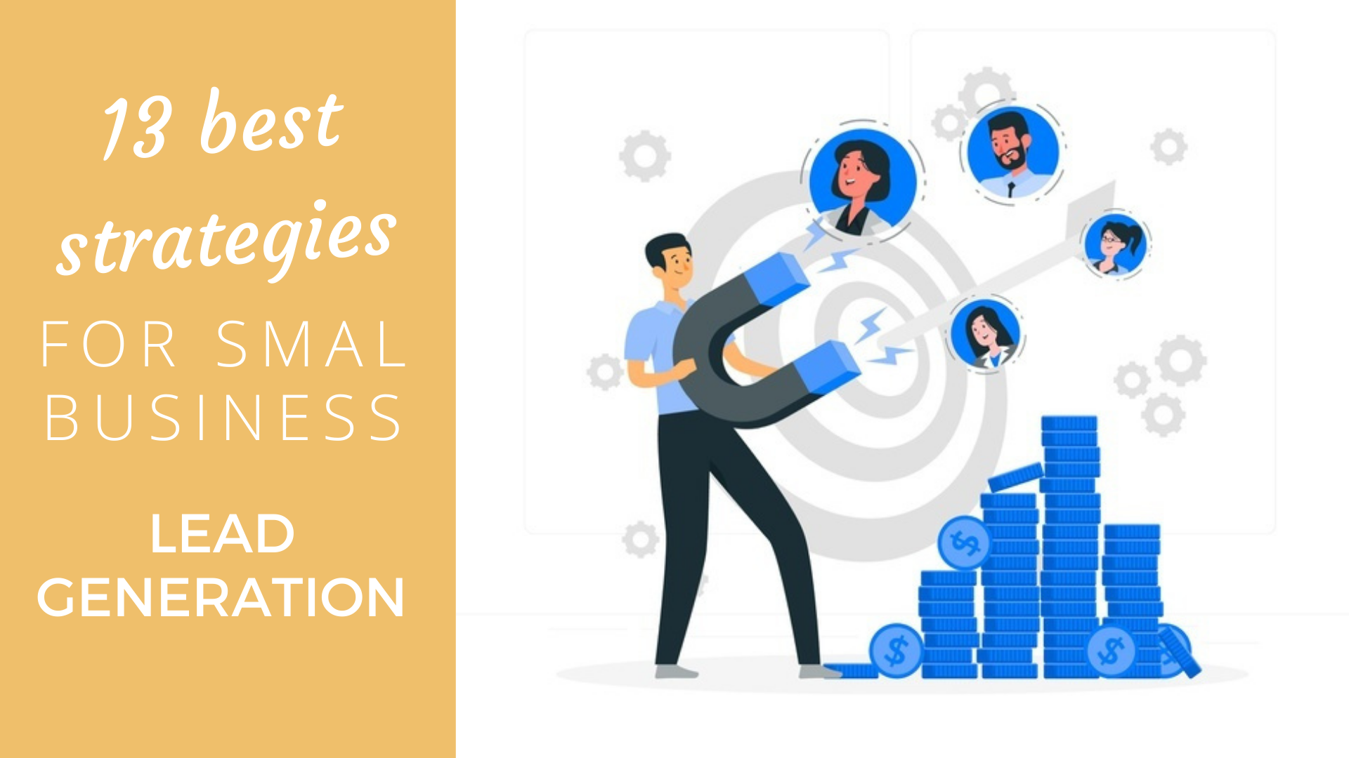 13 Best Strategies For Small Business Lead Generation