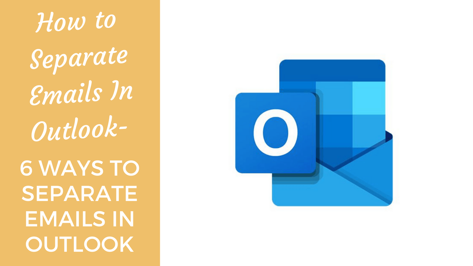 How to Separate Emails In Outlook - 6 Ways to Separate Emails in Outlook