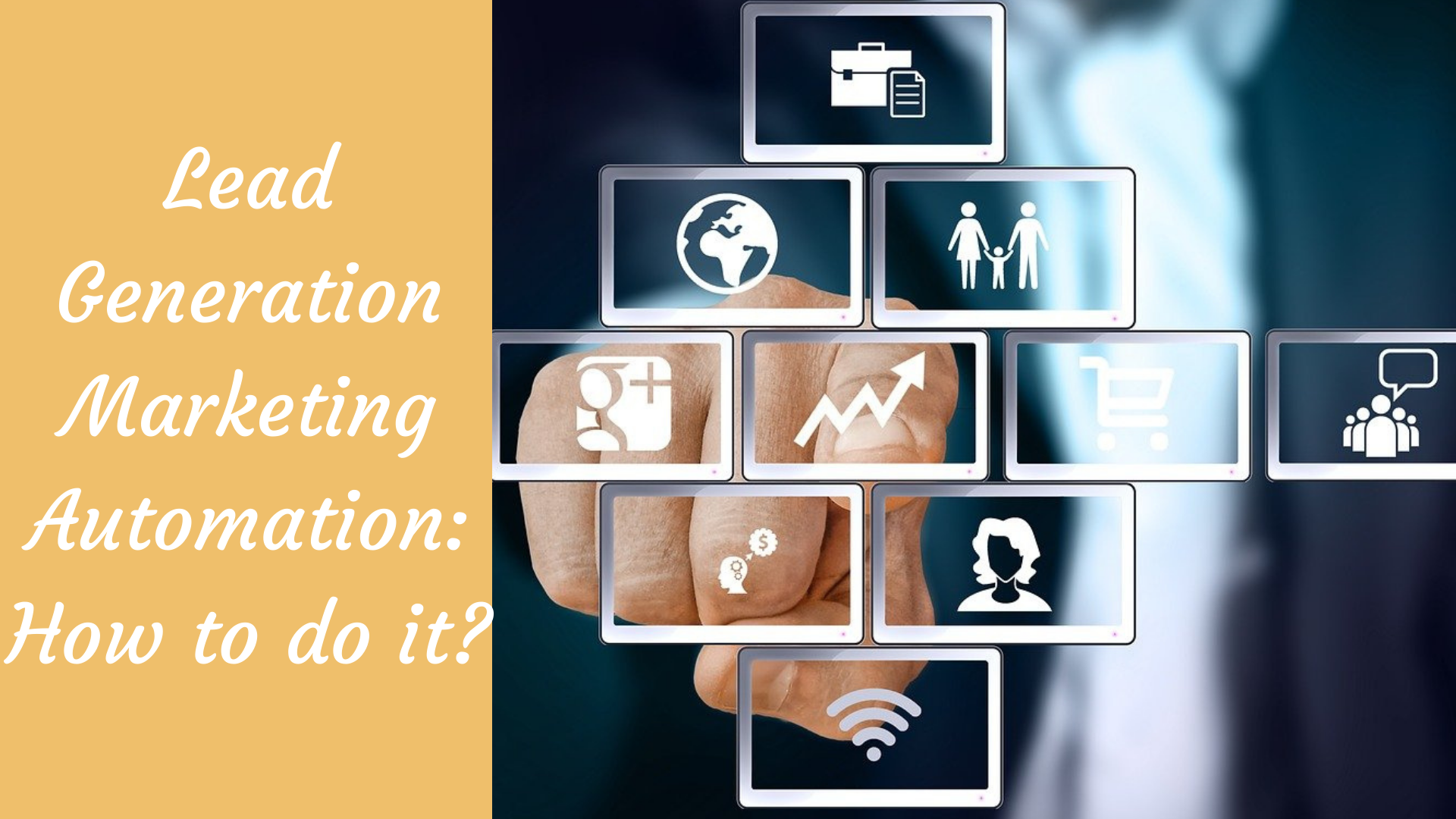 Lead Generation Marketing Automation: How To Do It?