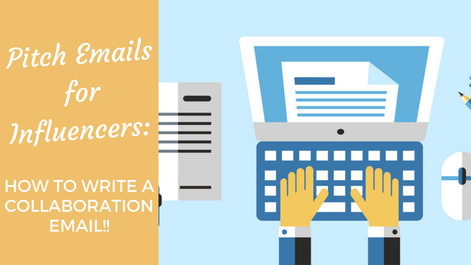 Pitch Emails for Influencers: How To Write A Collaboration Email!!