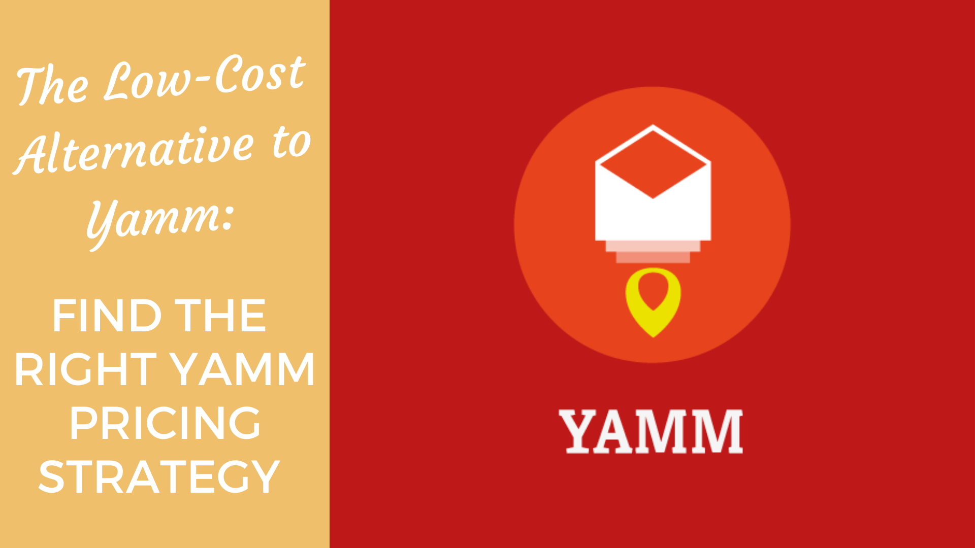 The Low-Cost Alternative to Yamm: Find the Right Yamm Pricing Strategy