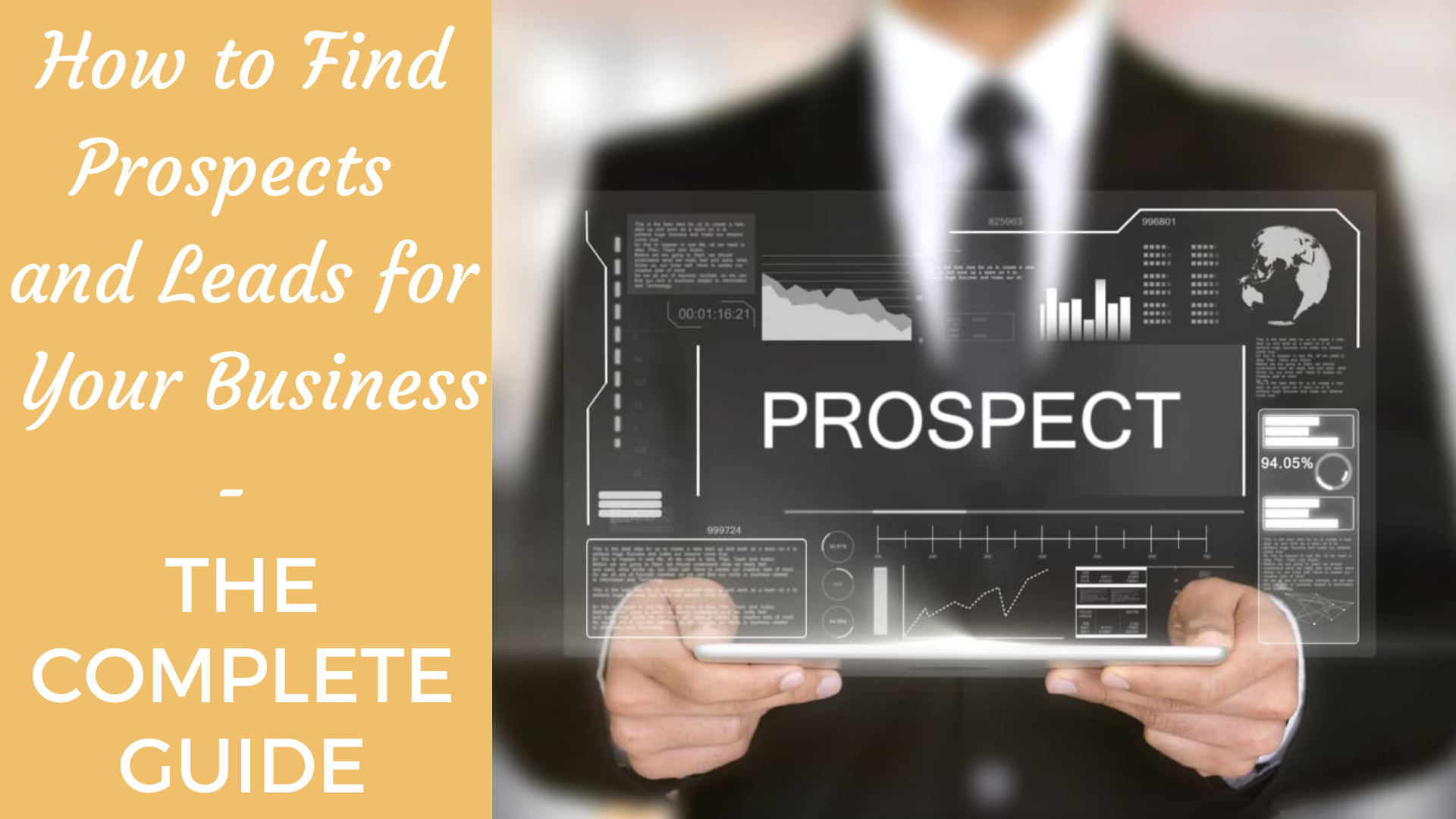 How to Find Prospects and Leads for Your Business - The Complete Guide