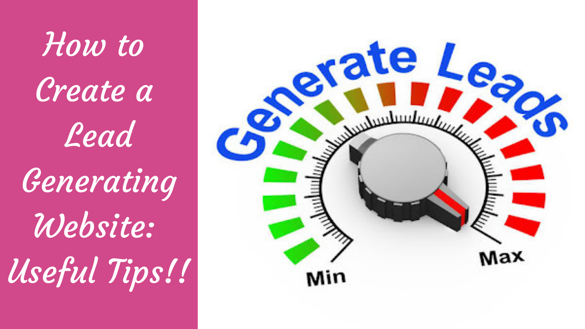 How to Create a Lead Generating Website: Useful Tips!!