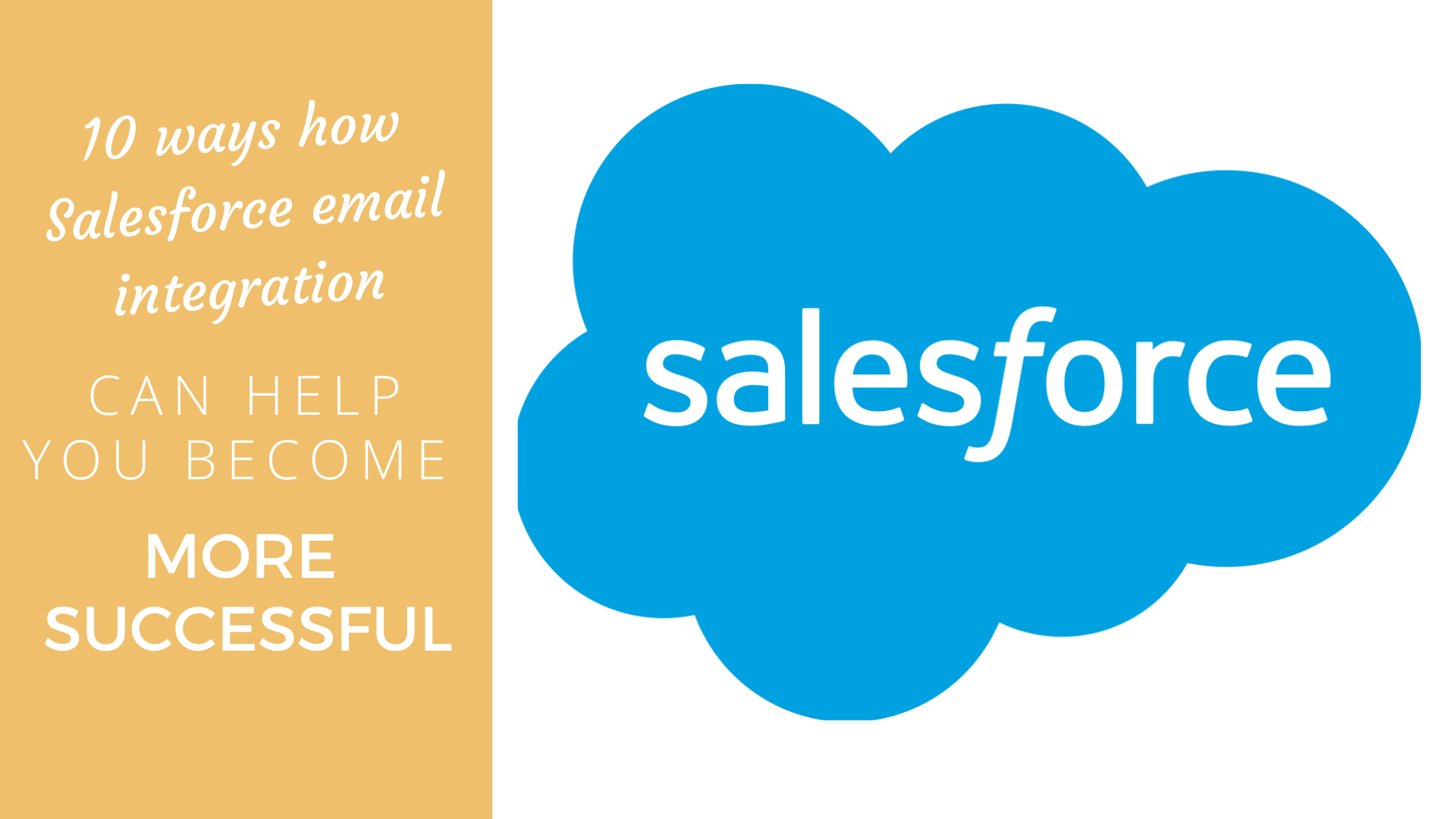 10 Ways How Salesforce Email Integration Can Help You Become More ...