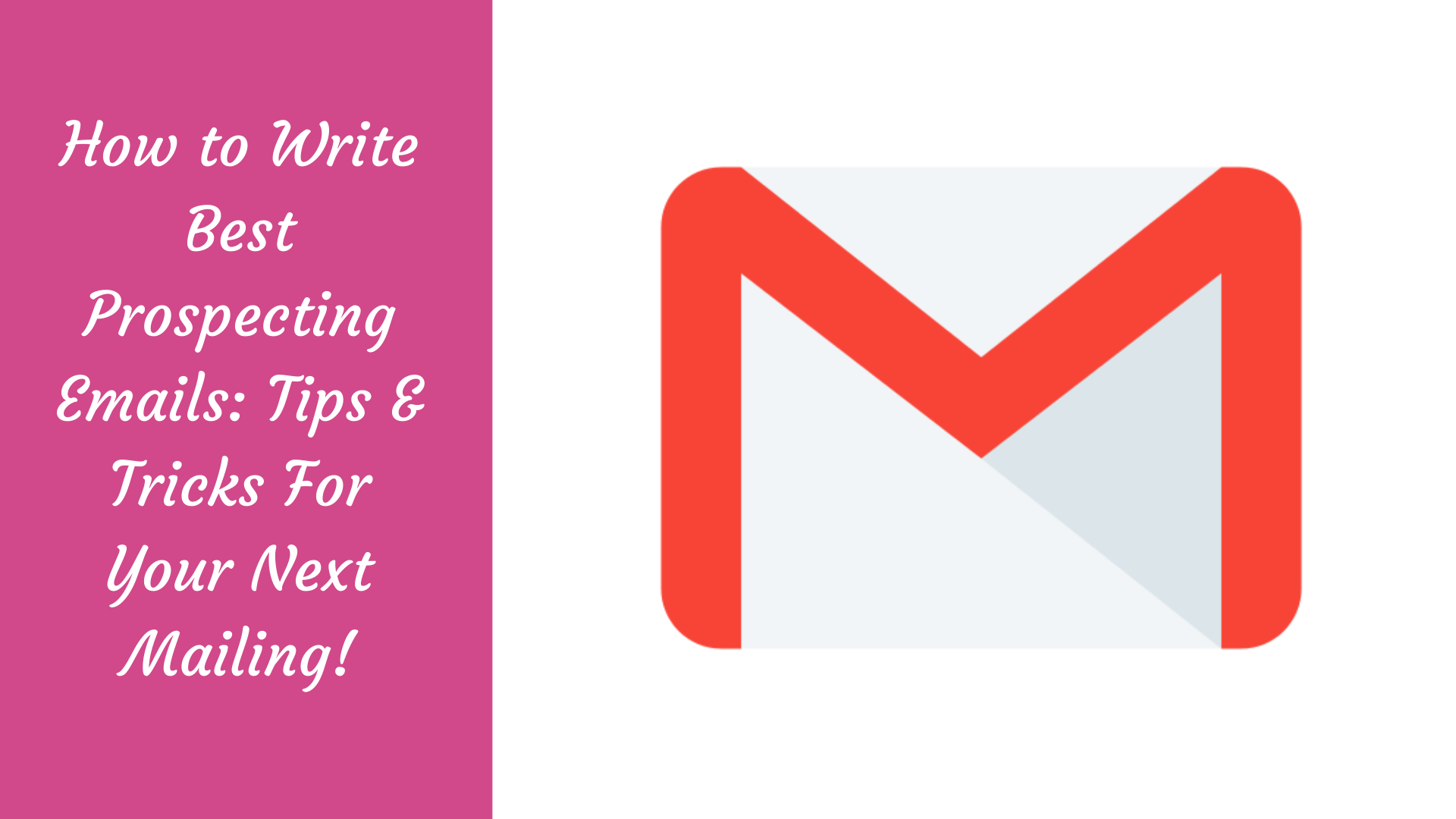 How to Write Best Prospecting Emails: Tips & Tricks For Your Next Mailing!