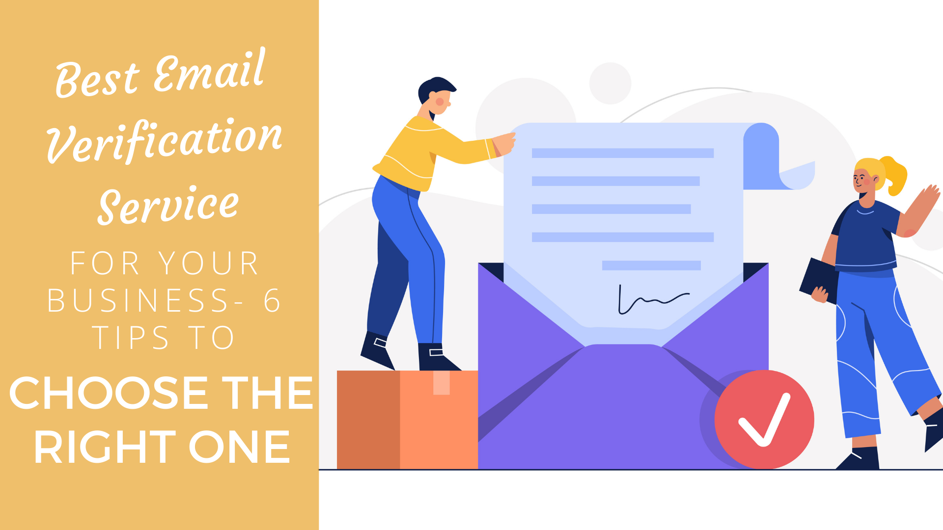 Best Email Verification Service For Your Business – 6 Tips To Choose ...