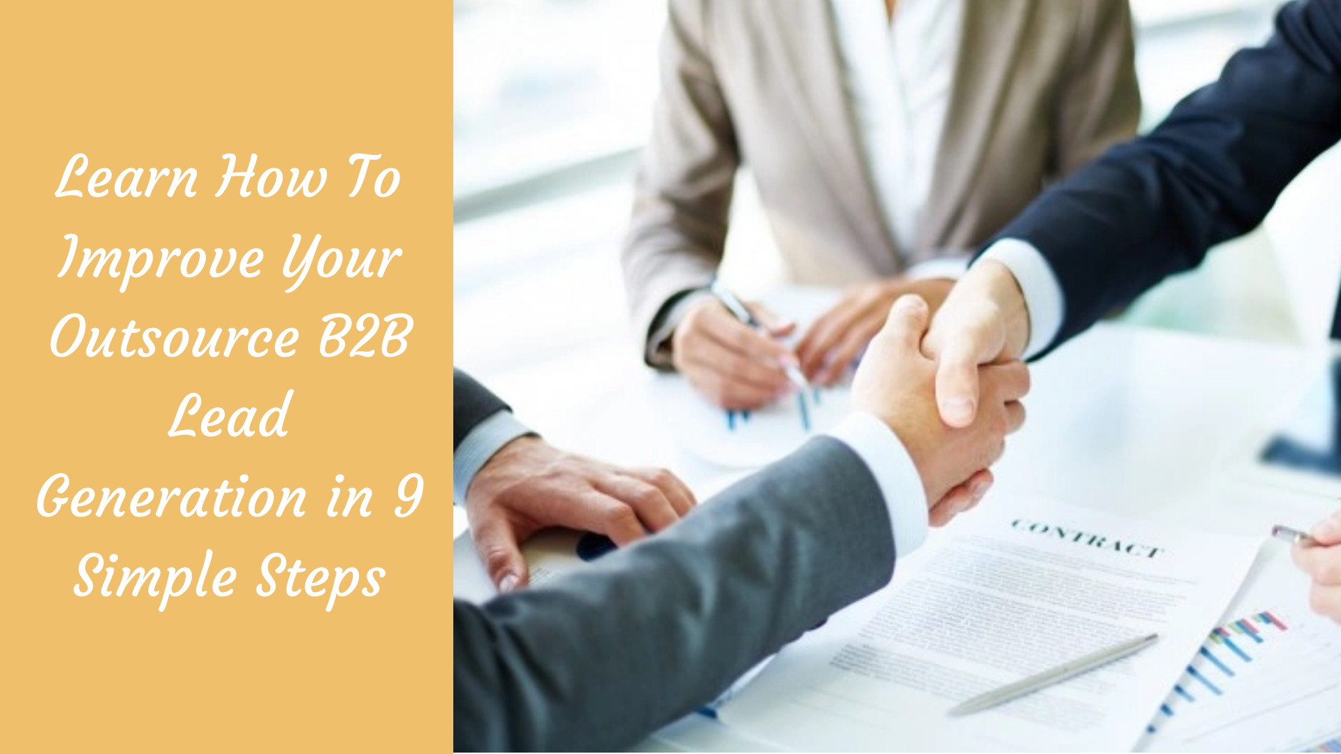 Learn How To Improve Your Outsource B2B Lead Generation in 9 Simple Steps