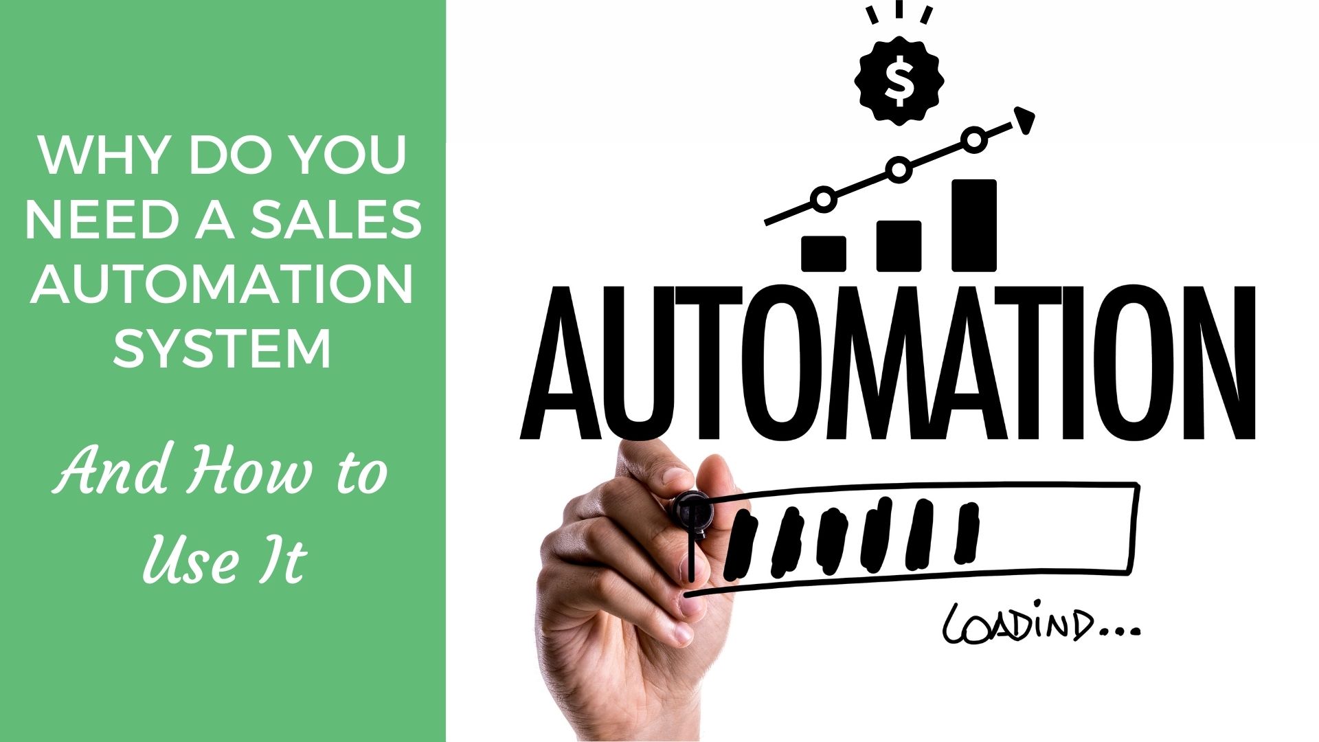 Why Do You Need a Sales Automation System and How to Use It?