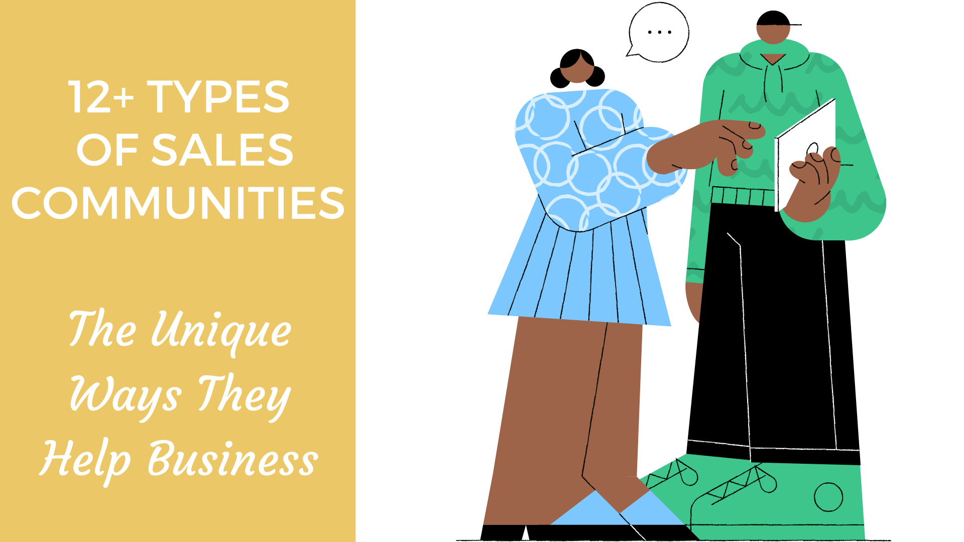 12+ Types of Sales Communities: The Unique Ways They Help Business