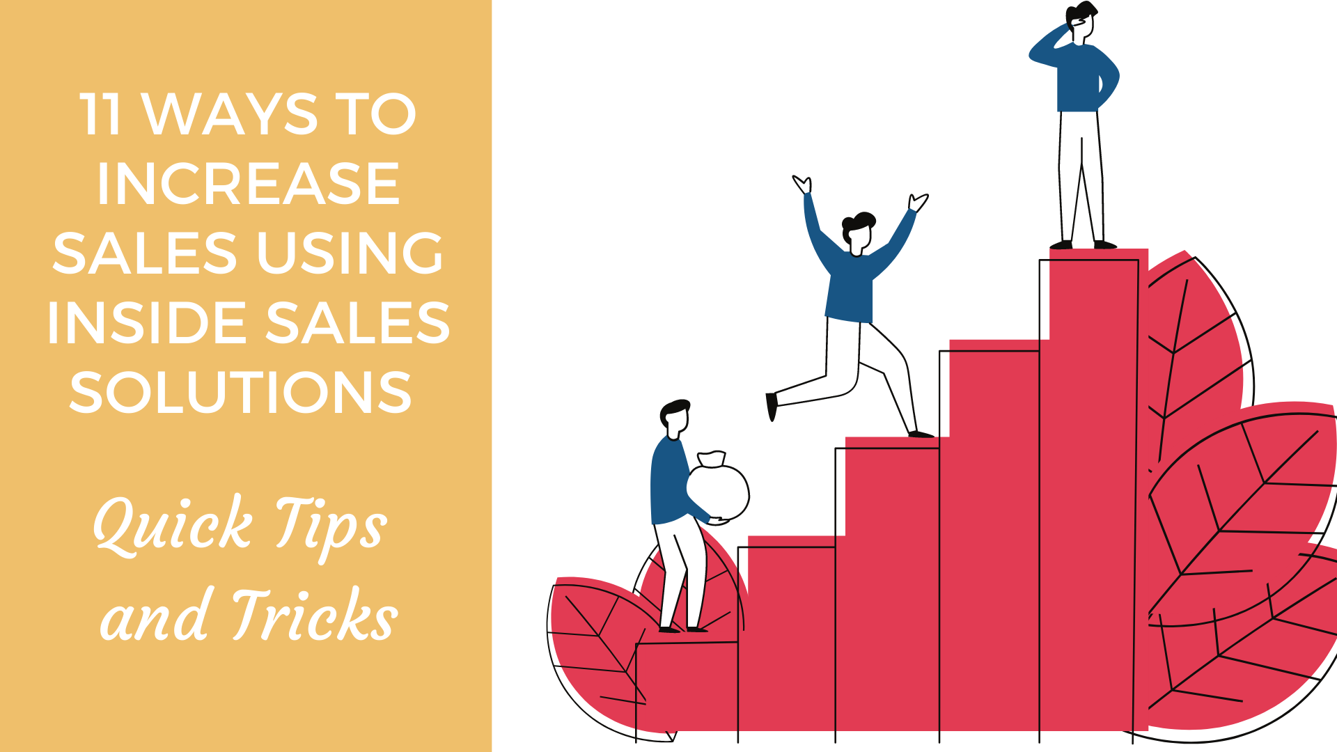 11 Ways to Increase Sales Using Inside Sales Solutions: Quick Tips and ...