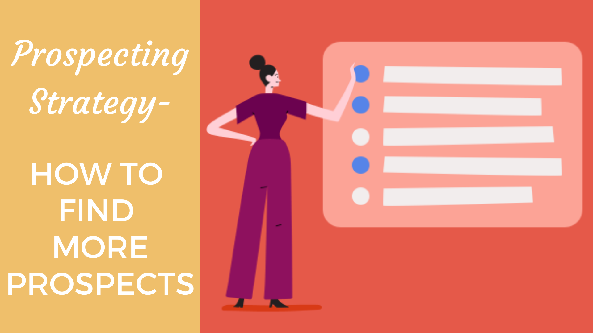 Prospecting Strategy - How To Find More Prospects