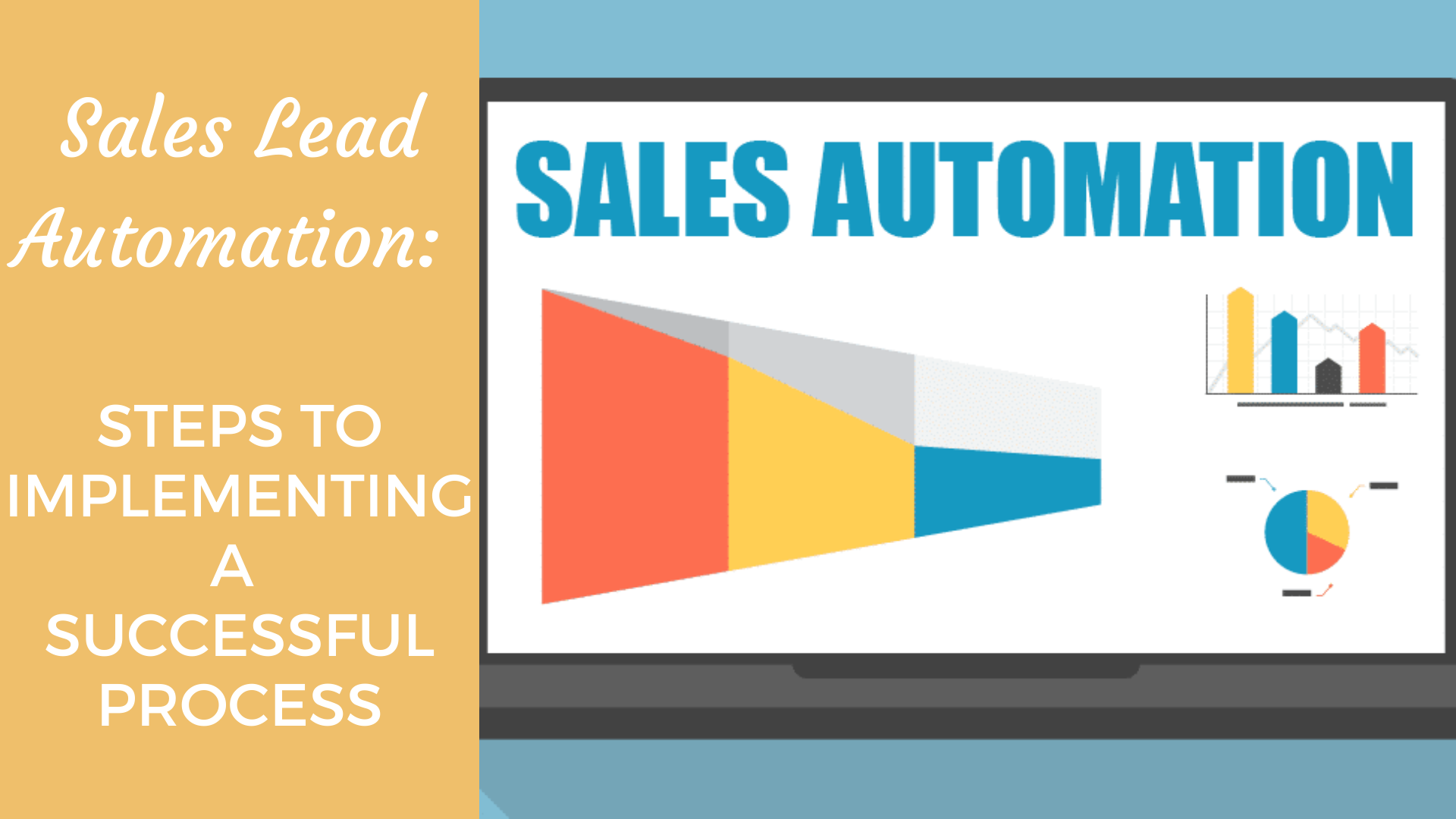 Sales Lead Automation: Steps To Implementing A Successful Process