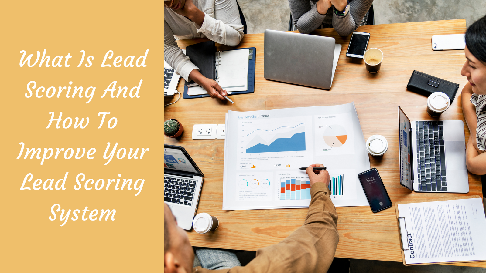 What Is Lead Scoring And How To Improve Your Lead Scoring System