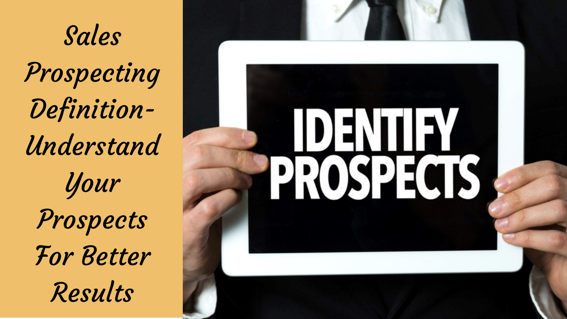 Sales Prospecting Definition - Understand Your Prospects For Better Results