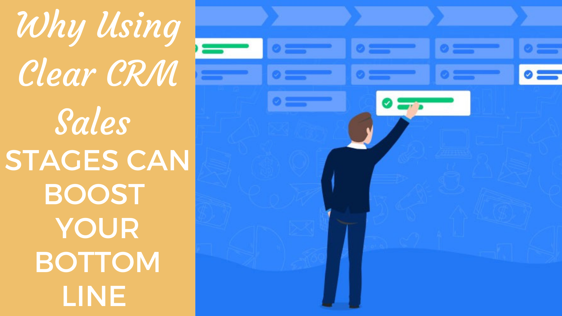 Why Using Clear CRM Sales Stages Can Boost Your Bottom Line