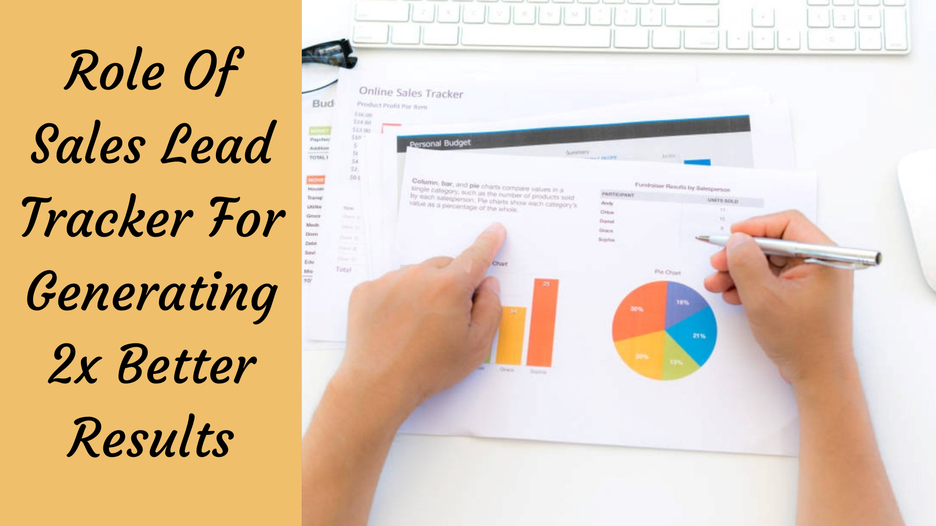 Role Of Sales Lead Tracker For Generating 2x Better Results