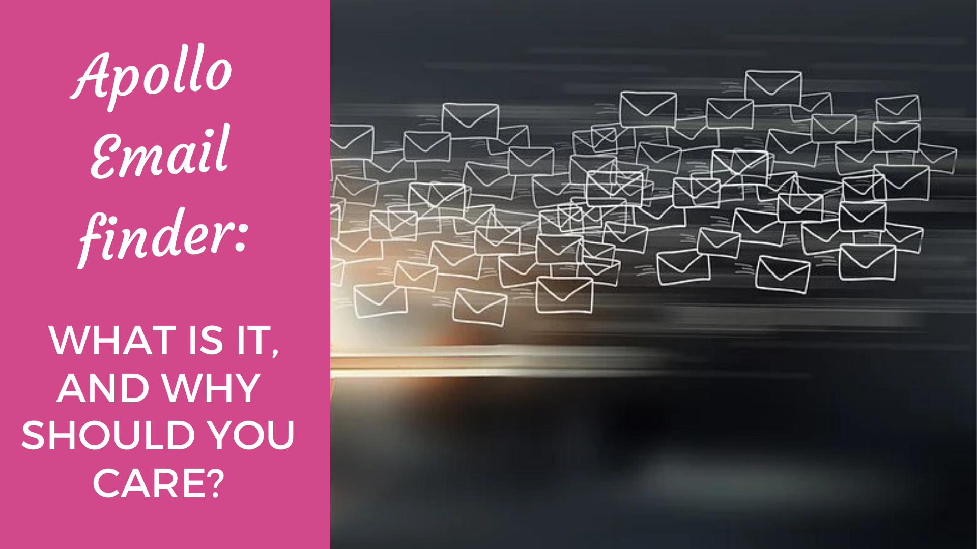 Apollo Email Finder: What Is It, And Why Should You Care?