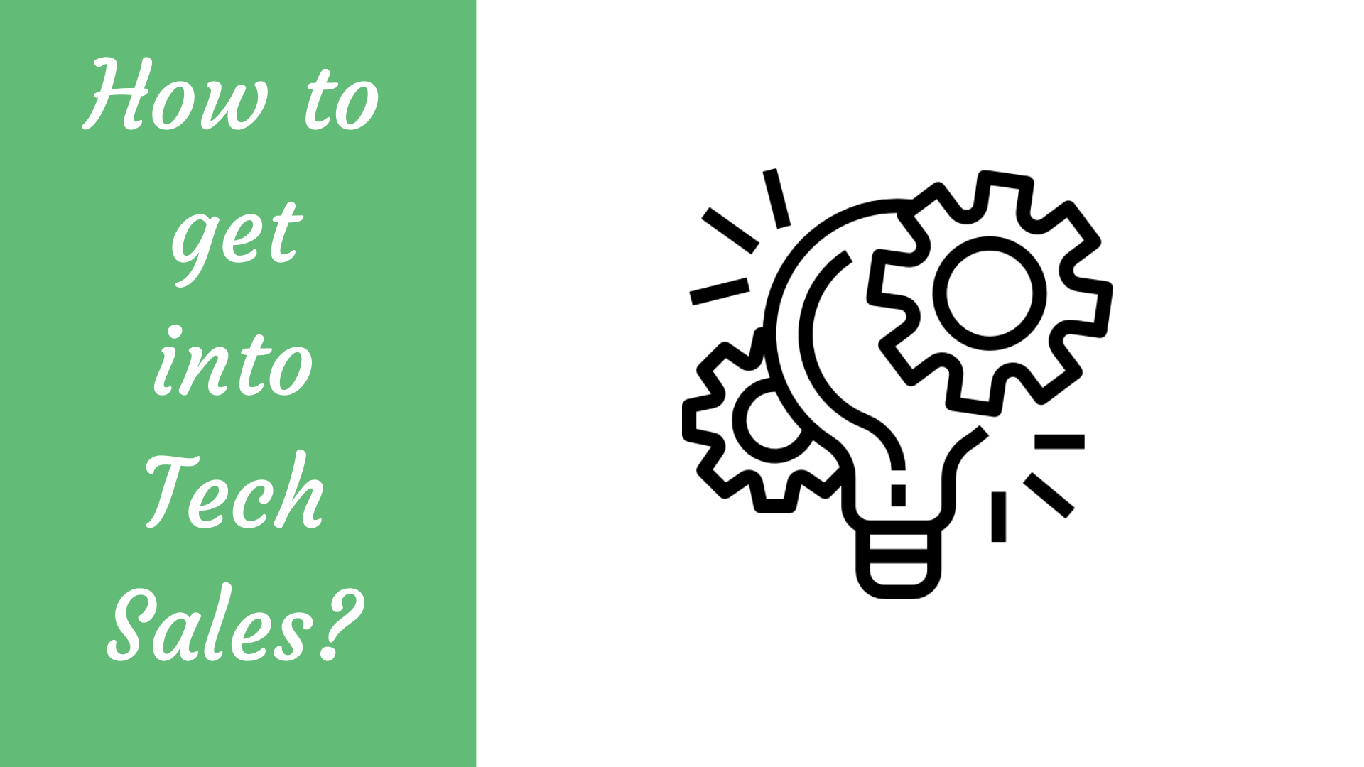 How To Get Into Tech Sales?