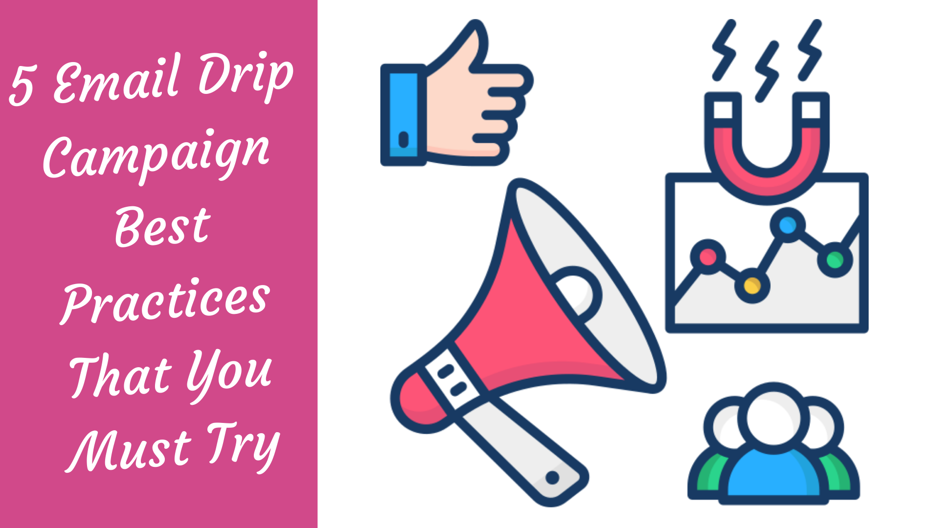 5 Email Drip Campaign Best Practices That You Must Try