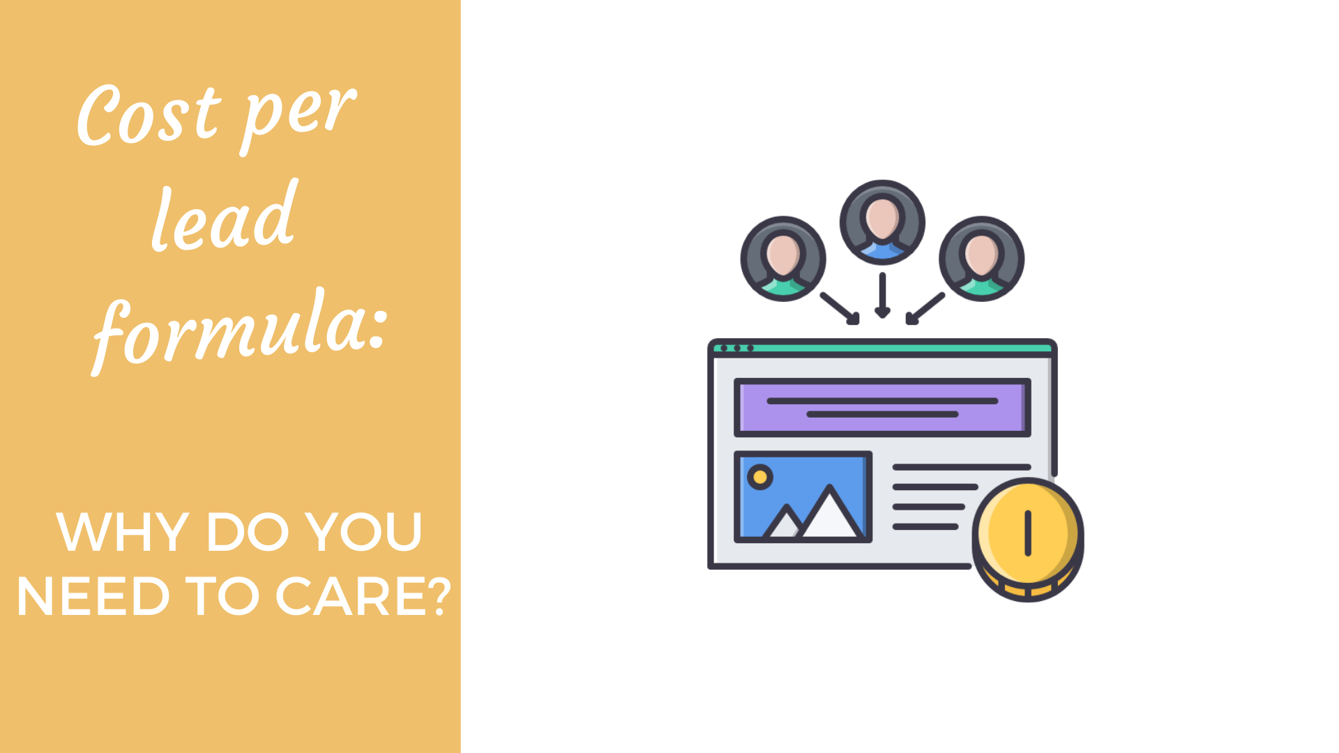 Cost Per Lead Formula: Why Do You Need To Care?