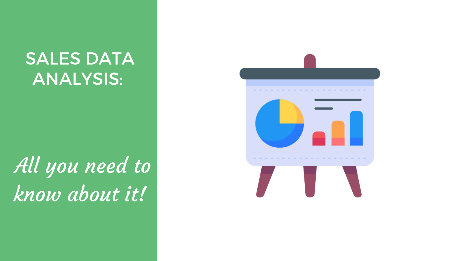 Sales Data Analysis: All You Need To Know About It!