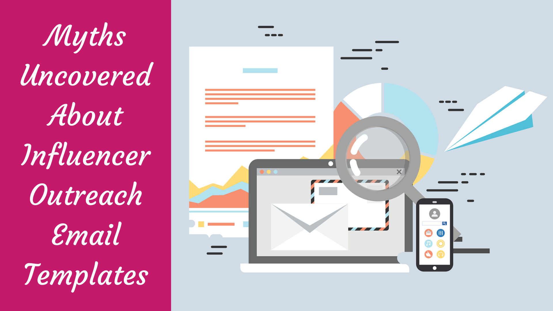 Myths Uncovered About Influencer Outreach Email Templates