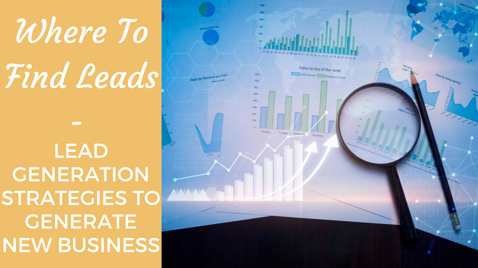 Where To Find Leads - Lead Generation Strategies to Generate New Business