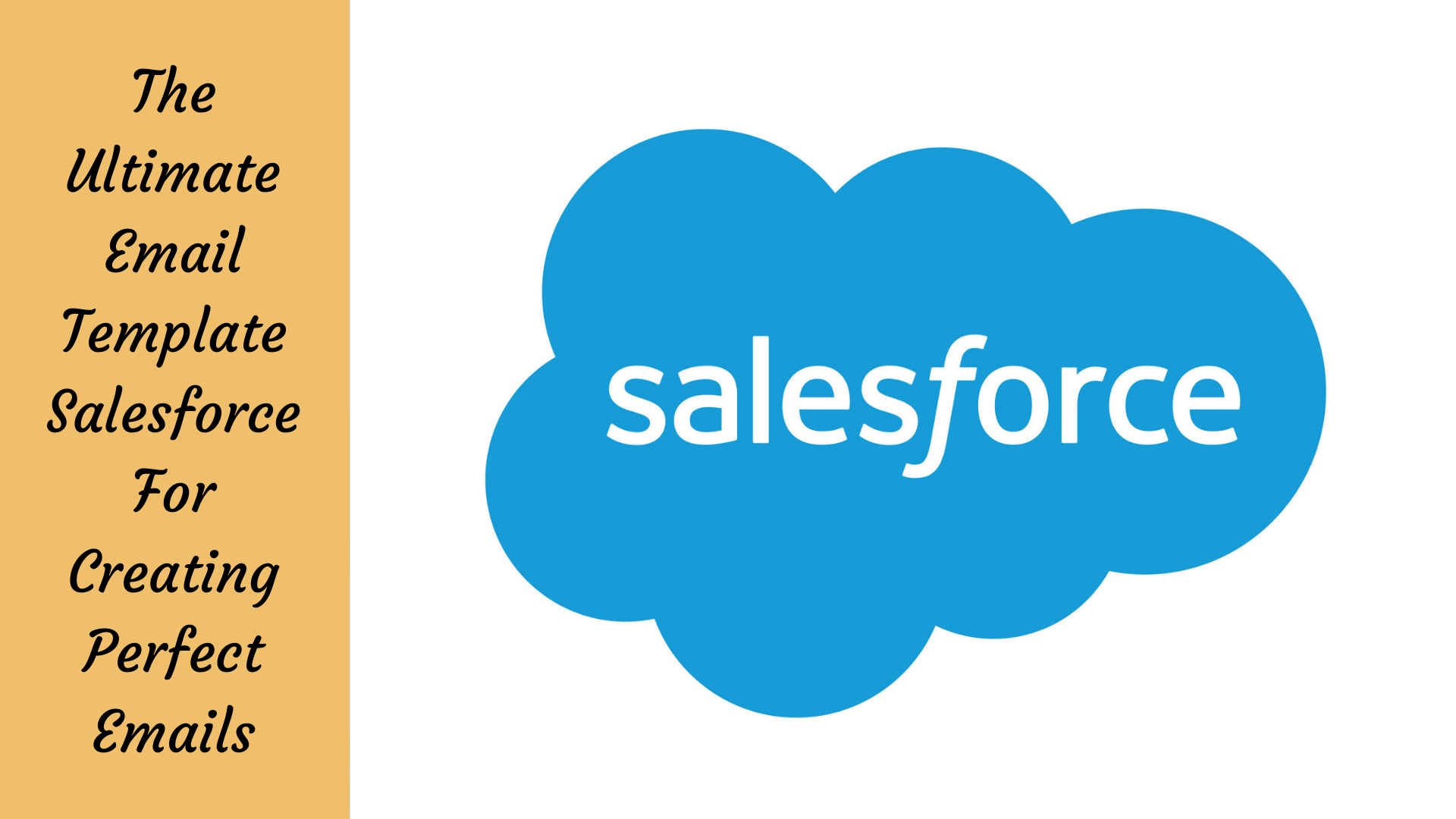 The Ultimate Email Template Salesforce For Creating Perfect Emails